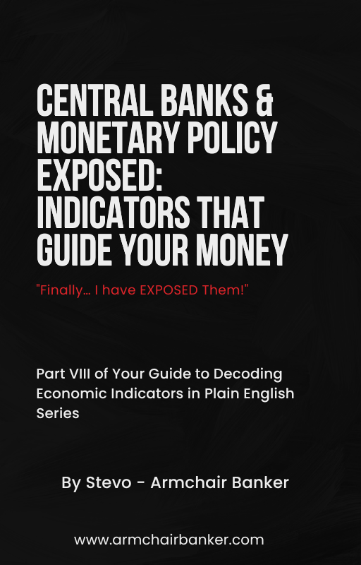 Central Banks & Monetary Policy Exposed: Indicators That Guide Your ...