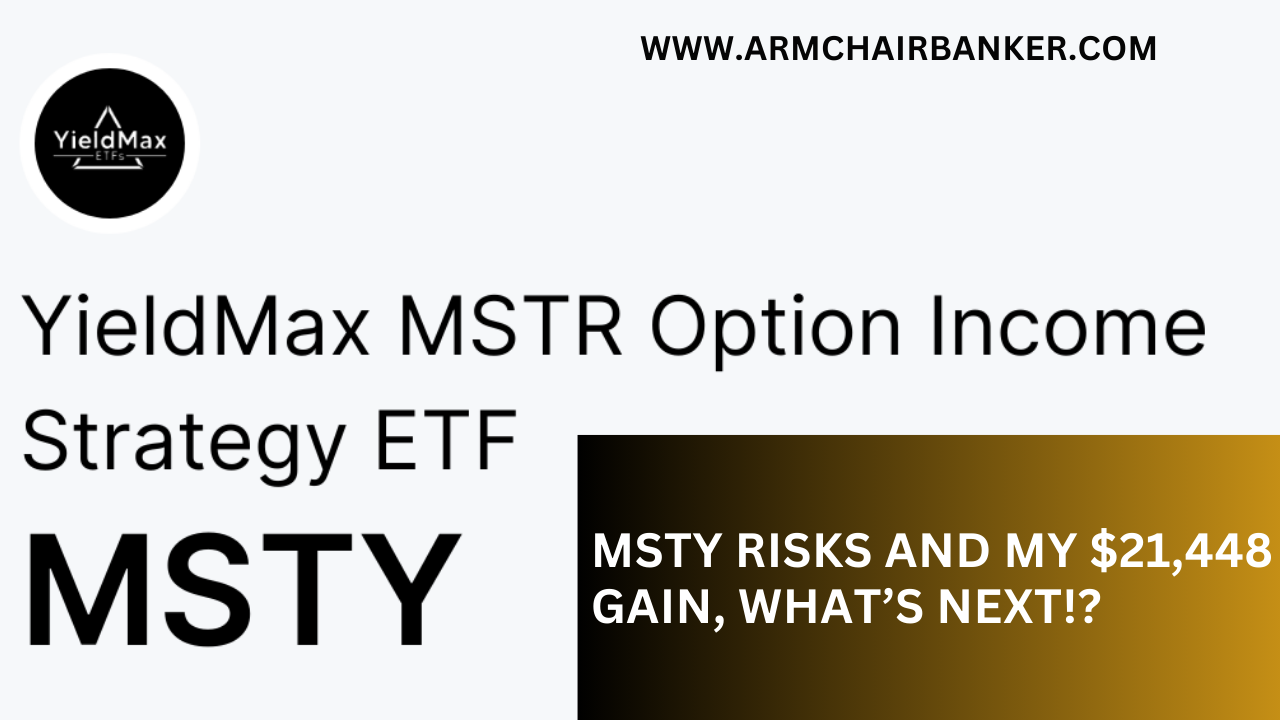 MSTY Risks and my $21,448 gain, what’s next?